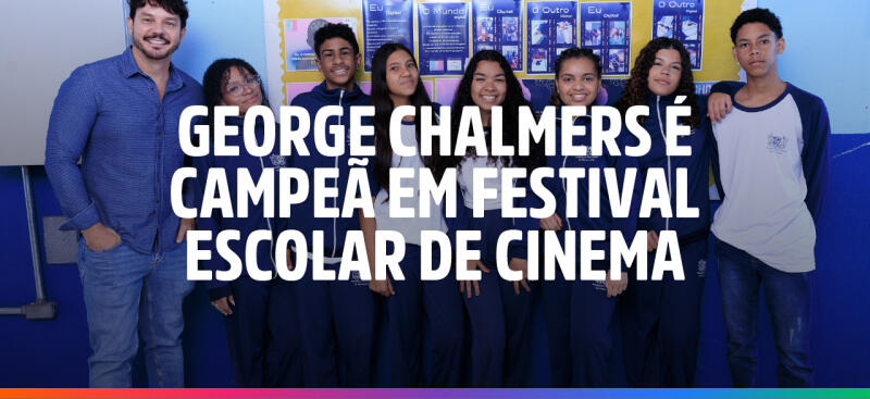 E. M. George Chalmers é campeã no 17º Festival Internacional de Cinema ...